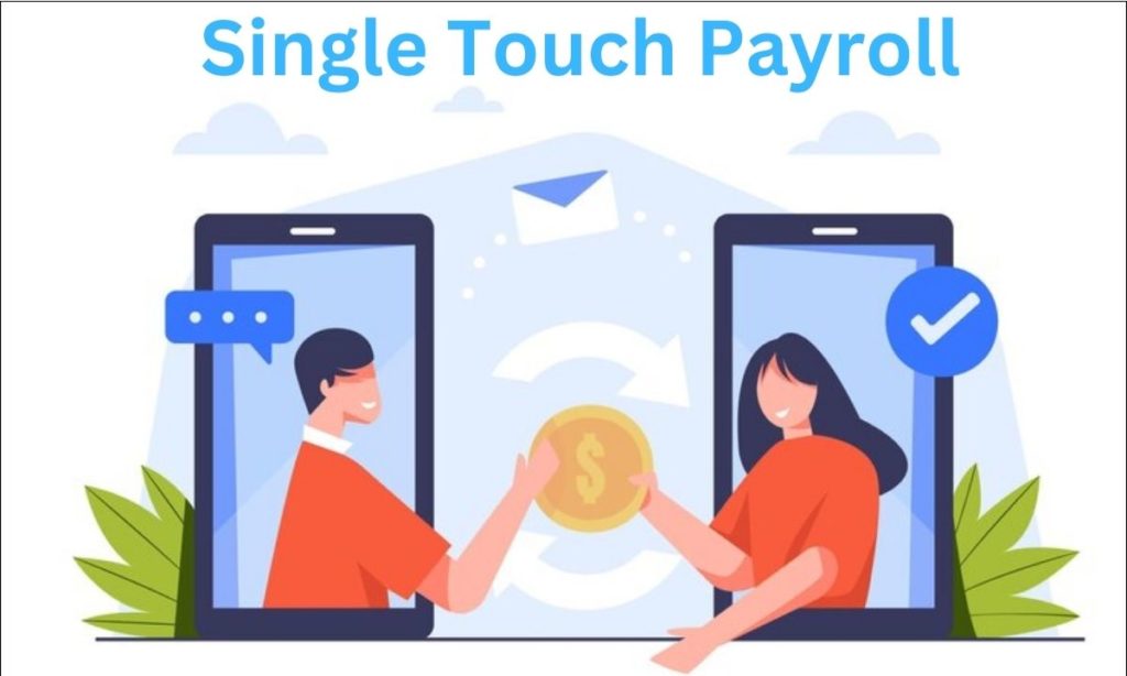 What is Single Touch Payroll? An Ultimate Guide