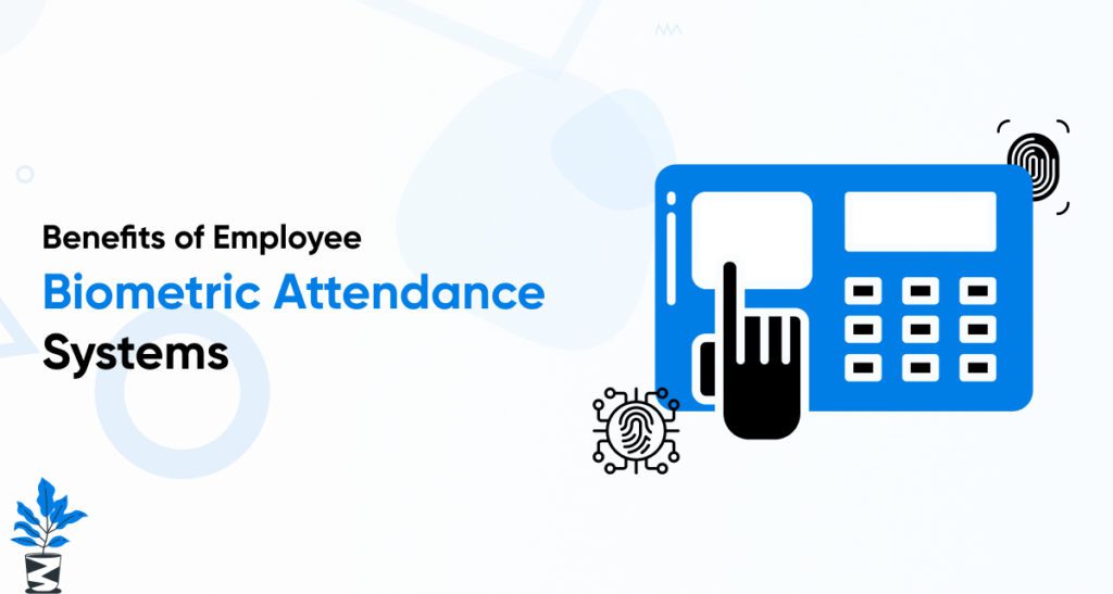 What is an Employee Biometric Attendance System and How Does it Work?