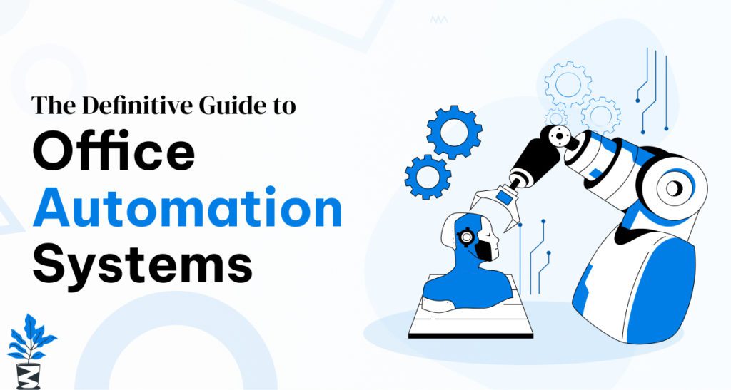 What is Office Automation System An Ultimate Guide