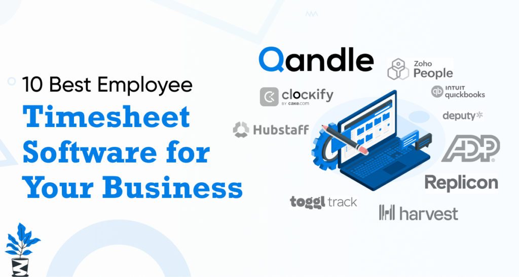 10 Best Employee Timesheet Software for Your Business